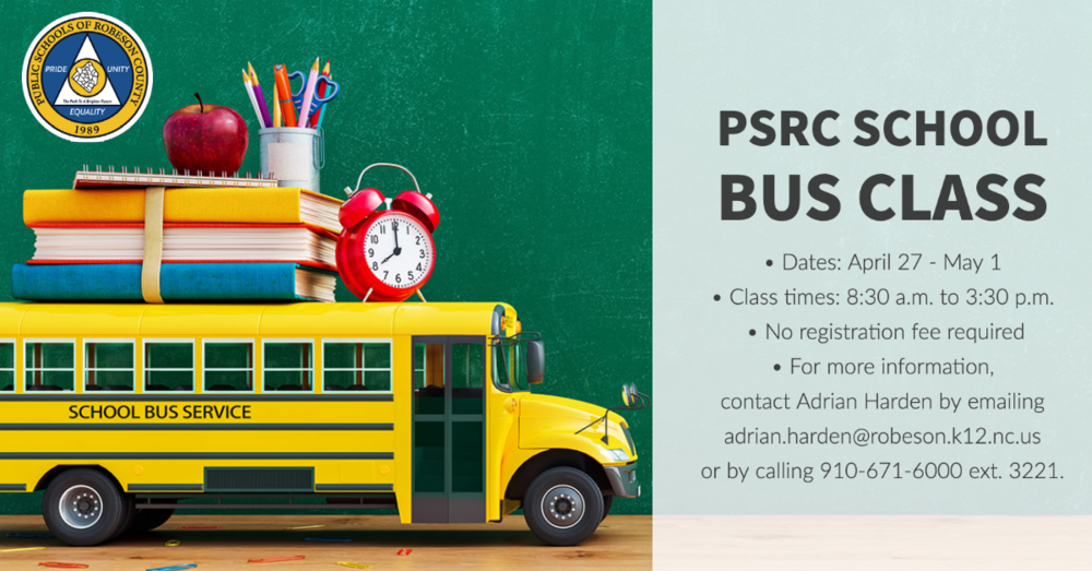 PSRC is offering a Bus Class from April 27 - May 1! | Robeson County ...
